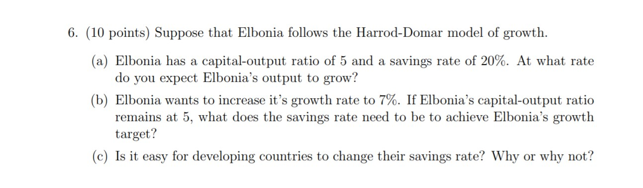 Solved 6. (10 points) Suppose that Elbonia follows the | Chegg.com