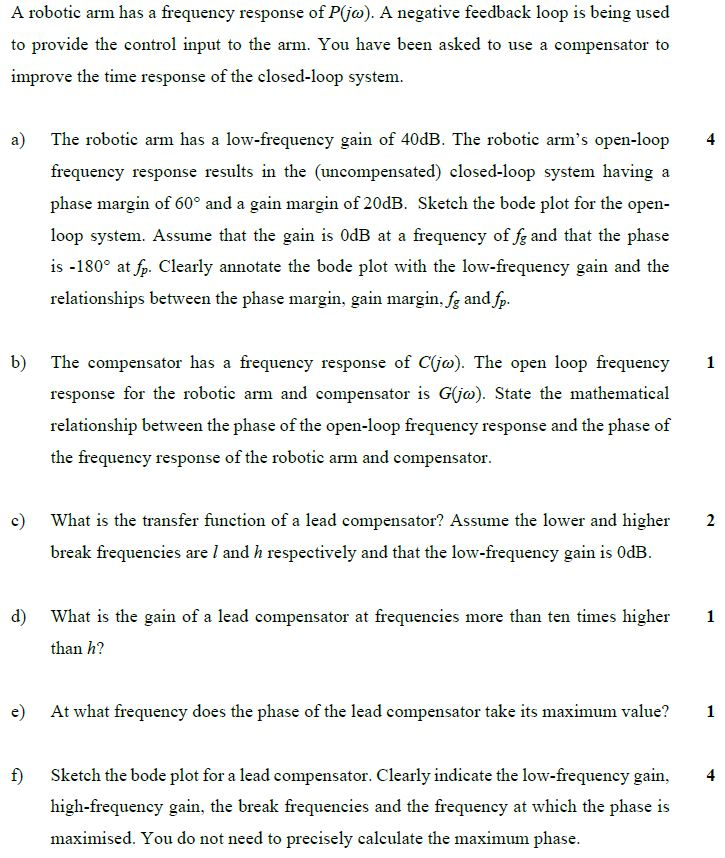 Solved A robotic arm has a frequency response of P(jo). A | Chegg.com