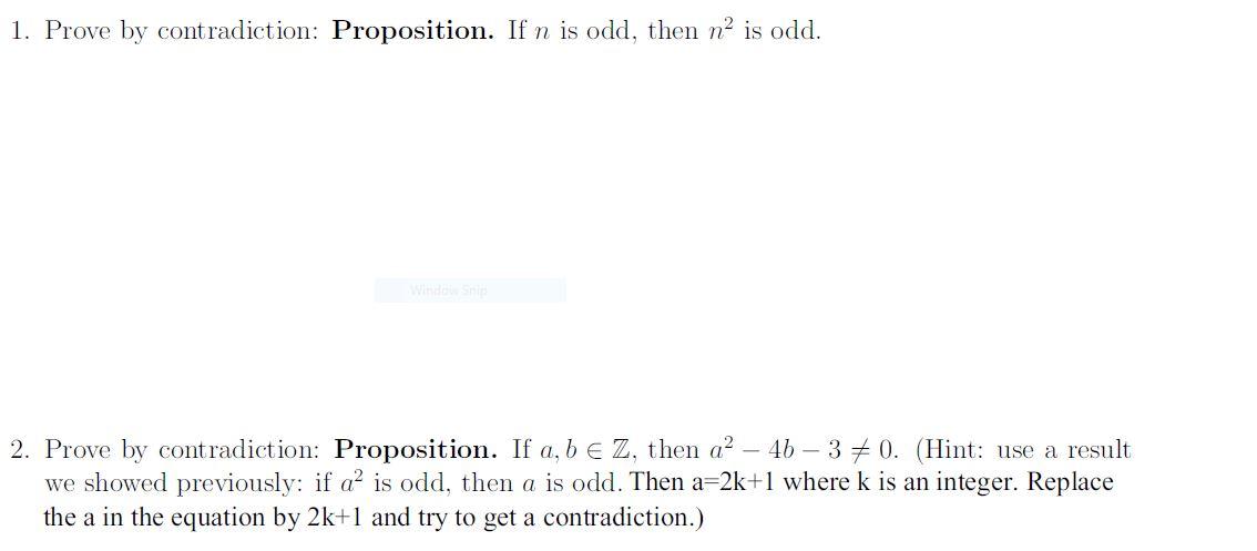 Solved 1. Prove by contradiction: Proposition. If n is odd, | Chegg.com Solved 1. Prove by contradiction: Proposition. If n is odd, | Chegg.com