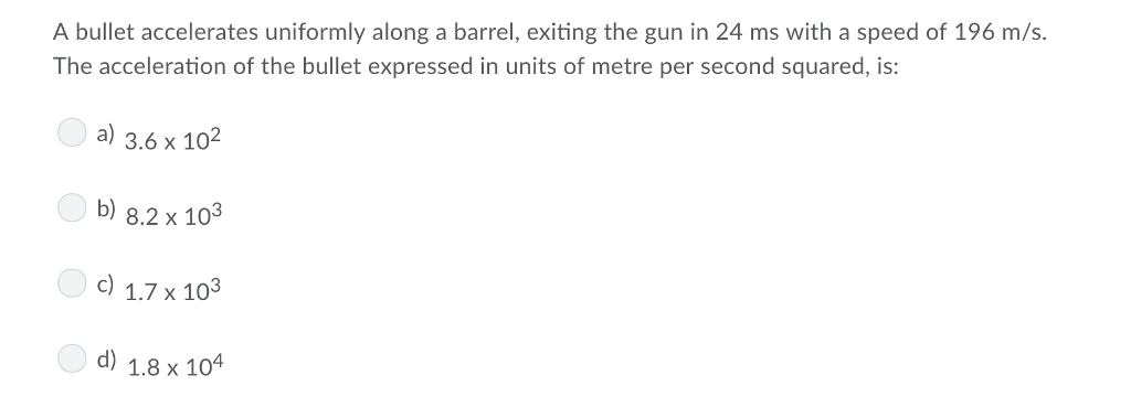 Solved A bullet accelerates uniformly along a barrel, | Chegg.com