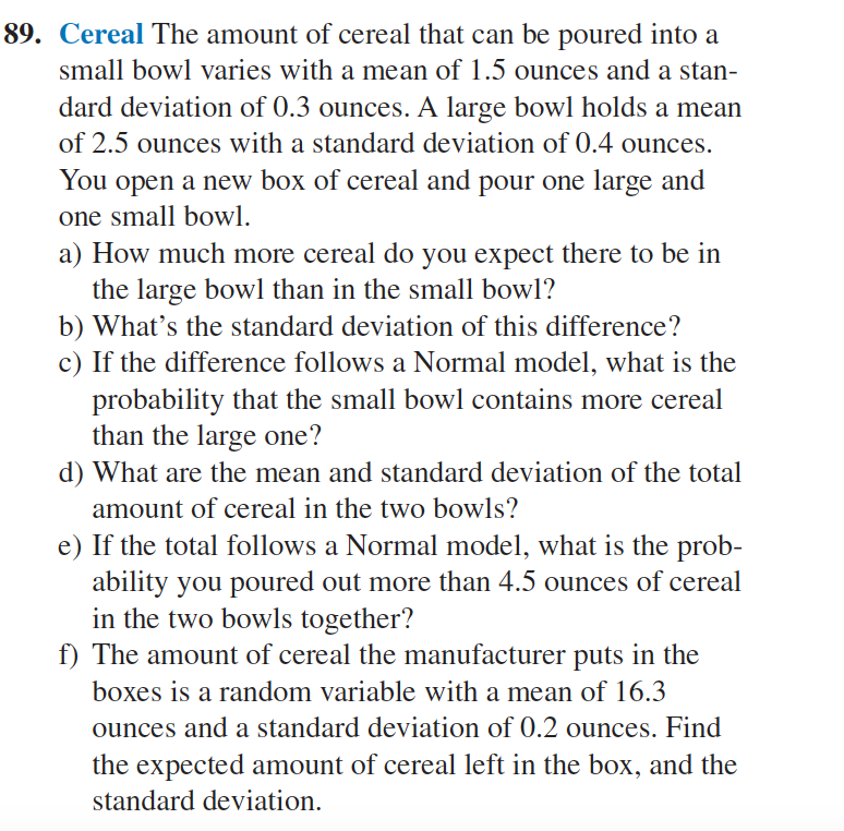 Solved 89. Cereal The amount of cereal that can be poured | Chegg.com