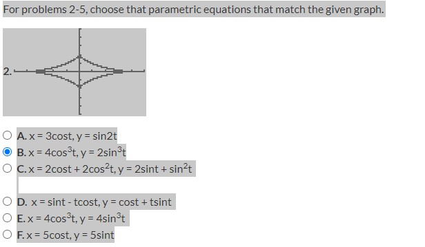 Solved For problems 2−5, choose that parametric equations | Chegg.com