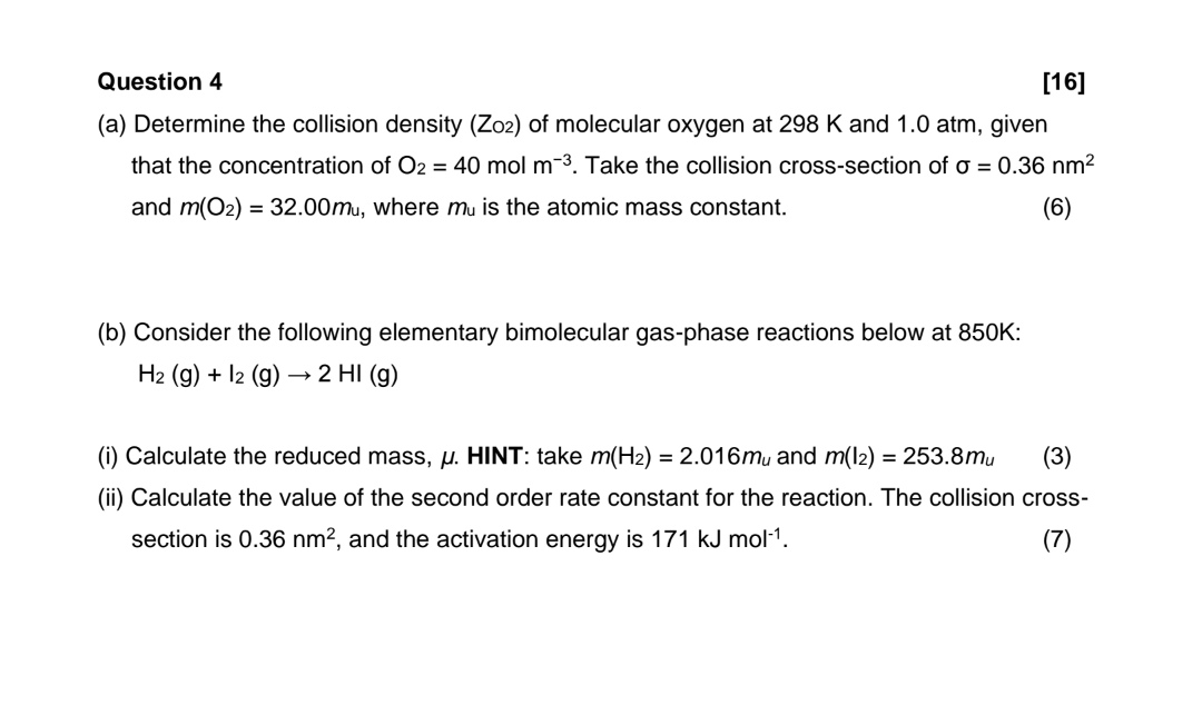 Solved Question 4\\n(a) Determine the collision density | Chegg.com