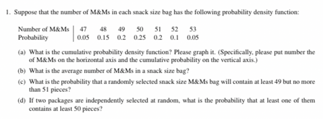 Solved 1. Suppose that the number of M&Ms in each snack size | Chegg.com