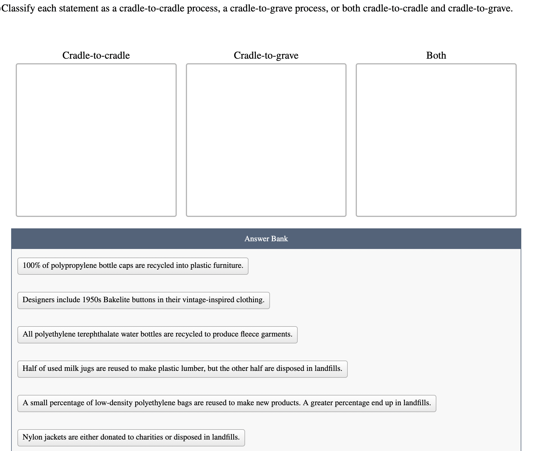 Solved Classify each statement as a cradle-to-cradle | Chegg.com