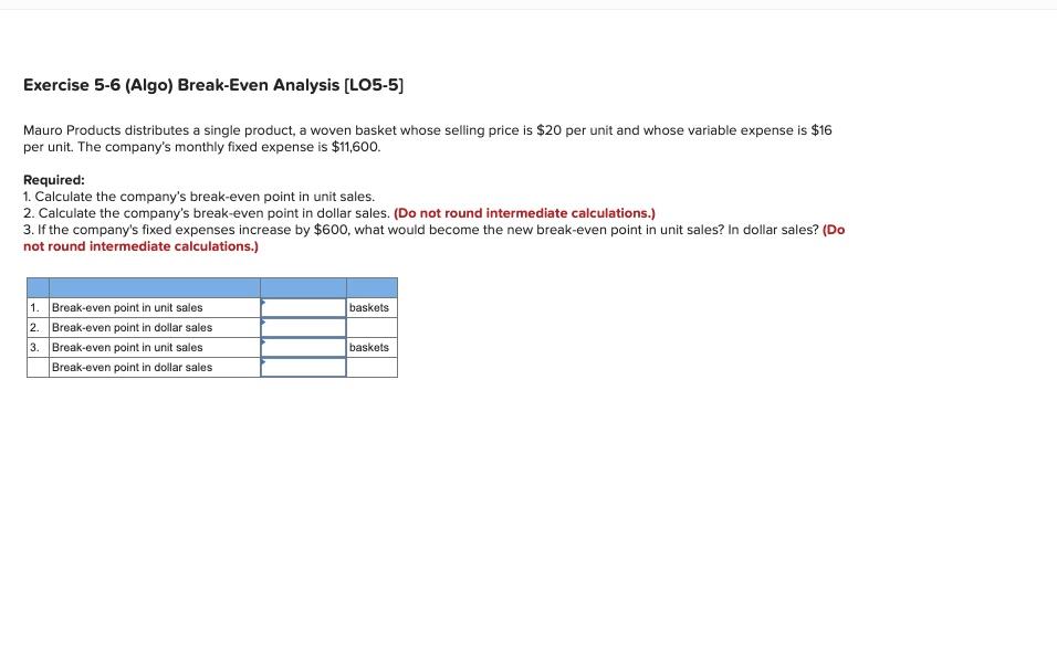 Solved Exercise 5-6 (Algo) Break-Even Analysis (L05-5) Mauro | Chegg.com