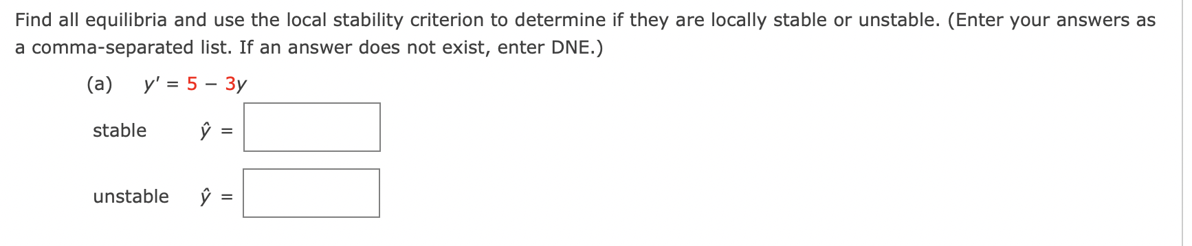 Solved Find all equilibria and use the local stability | Chegg.com