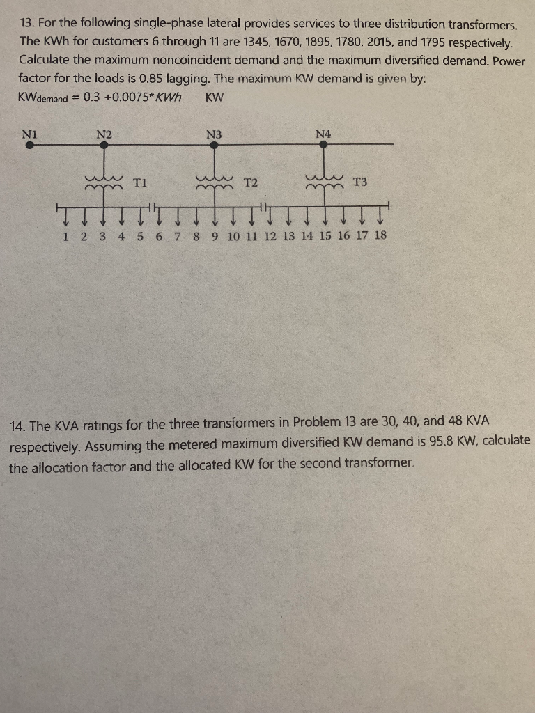 Solved 13. For the following single-phase lateral provides | Chegg.com