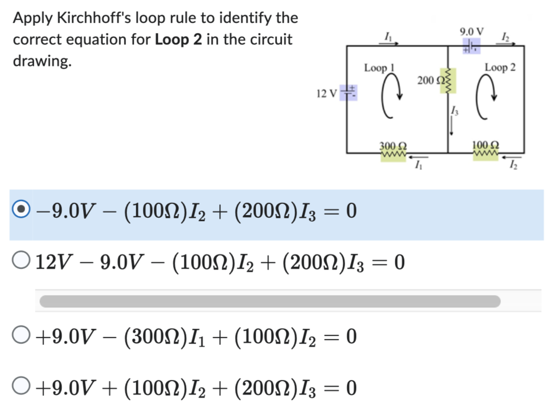 [Solved]: Apply Kirchhoff's loop rule to identify the
