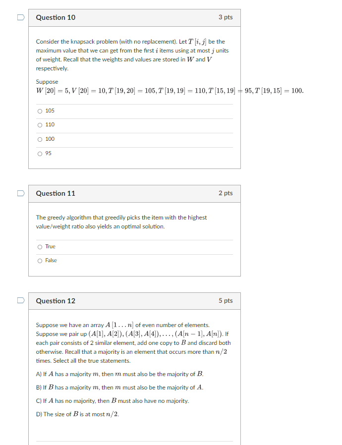U Question 10 3 pts Consider the knapsack problem | Chegg.com