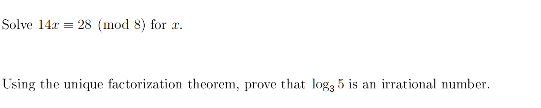 Solved Solve 14x = 28 (mod 8) for x. Using the unique | Chegg.com