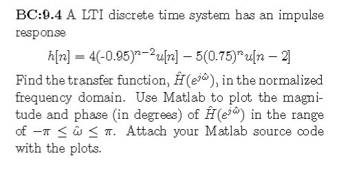 Solved BC:0.4 A LTI discrete time system has an impulse | Chegg.com
