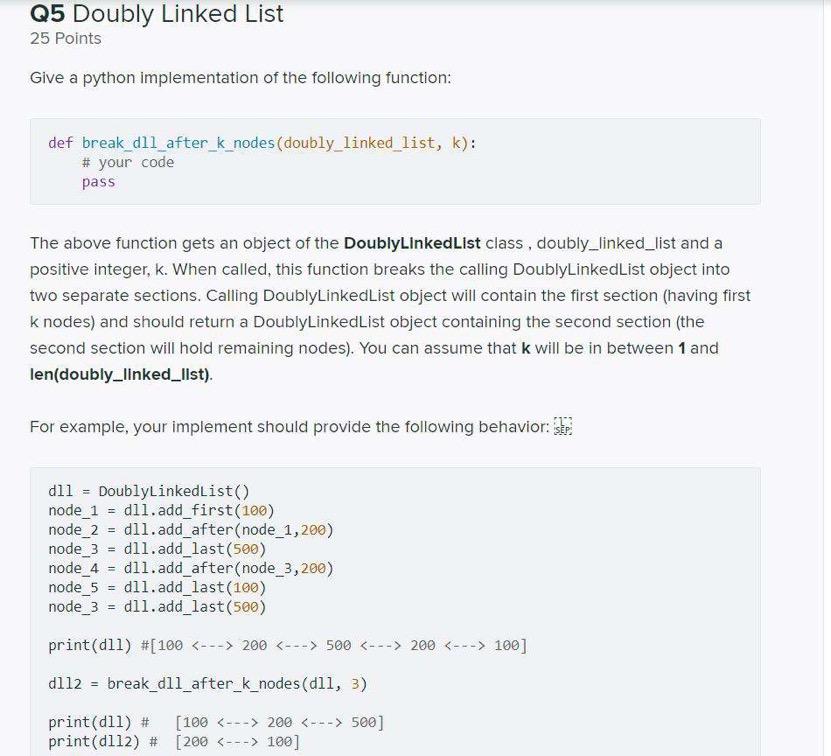Solved Q5 Doubly Linked List 25 Points Give a python | Chegg.com