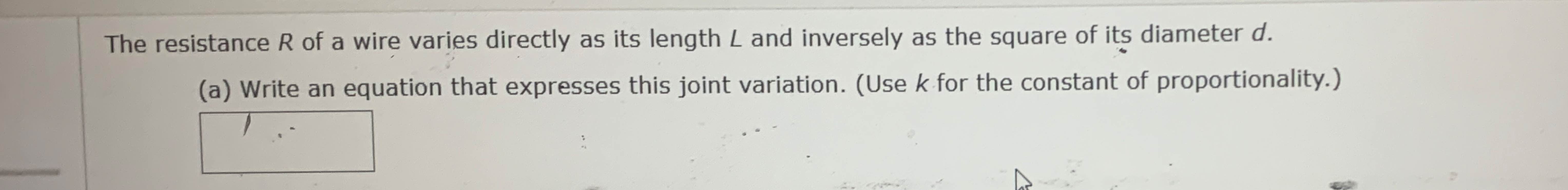 Solved The resistance R ﻿of a wire varies directly as its | Chegg.com