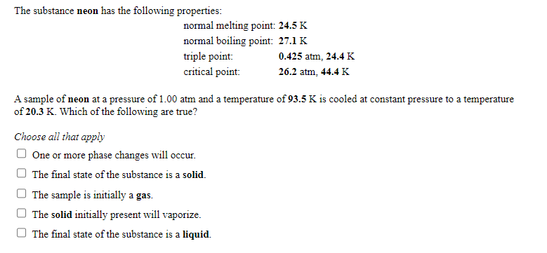 Solved The substance neon has the following properties: | Chegg.com