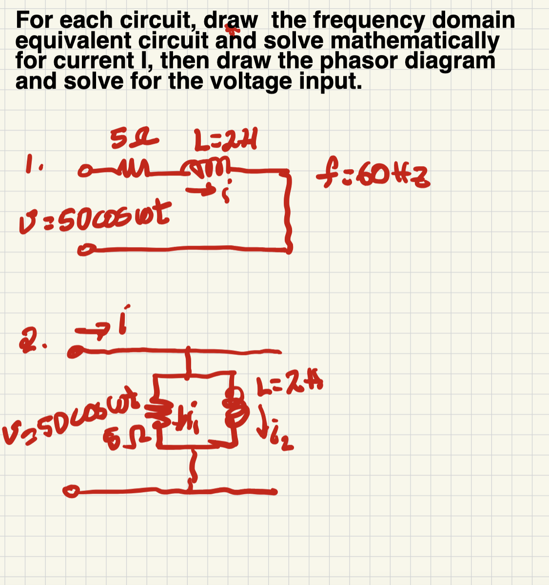 Solved For each circuit, draw the frequency domainequivalent | Chegg.com