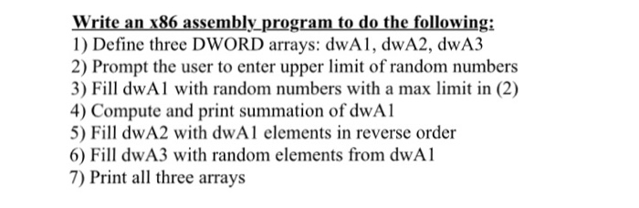 Solved Write an x86 assembly program to do the following: 1) | Chegg.com