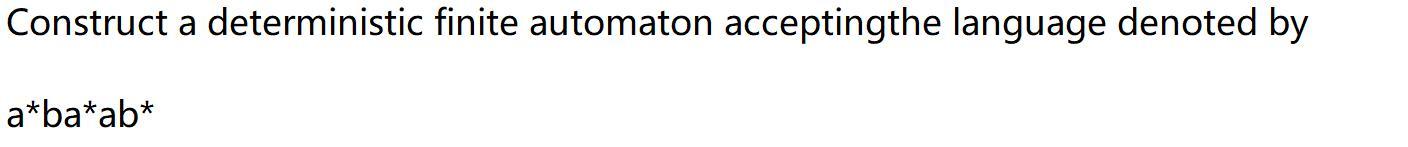 Solved Construct a deterministic finite automaton | Chegg.com