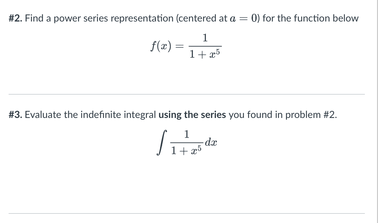 Solved \#2. Find a power series representation (centered at | Chegg.com