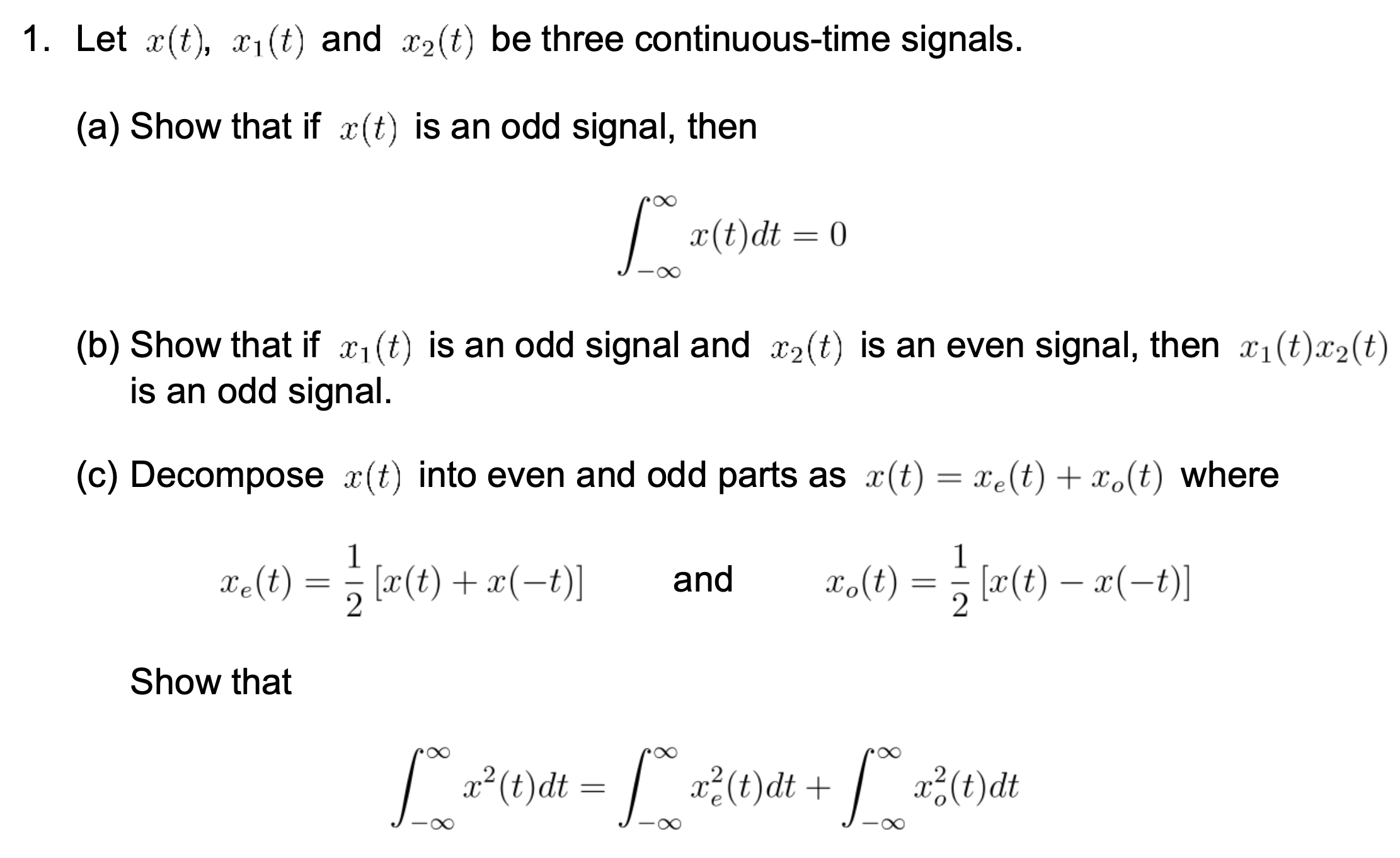 Solved Let x(t),x1(t) and x2(t) be three continuous-time | Chegg.com