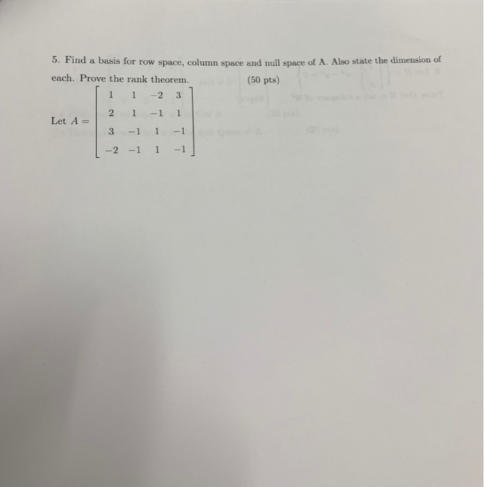 Solved 5. Find a basis for row space, column space and null | Chegg.com