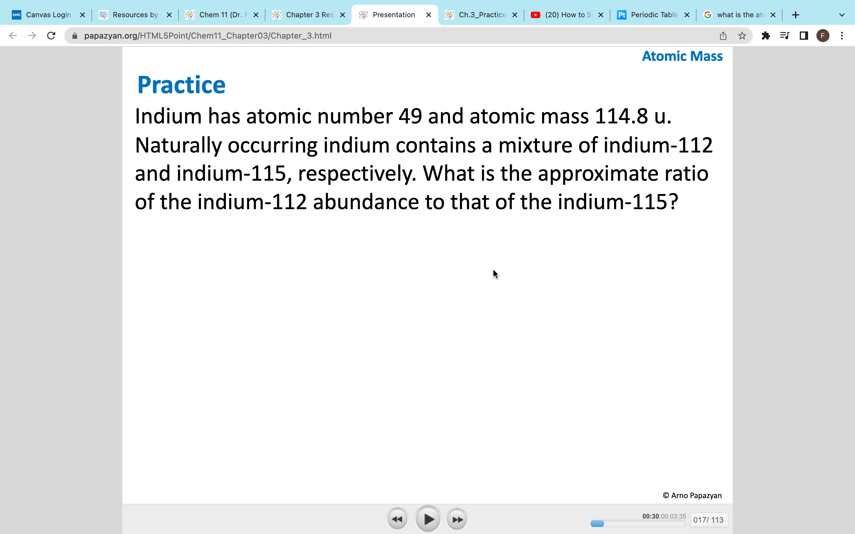 Solved Practice Indium has atomic number 49 and atomic mass | Chegg.com