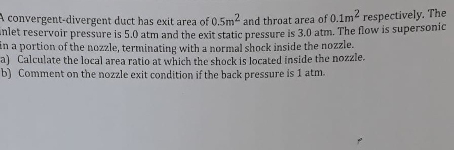 Solved convergent-divergent duct has exit area inlet | Chegg.com