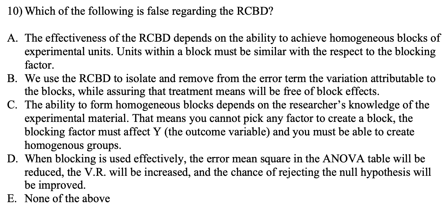 Solved 10) Which of the following is false regarding the | Chegg.com