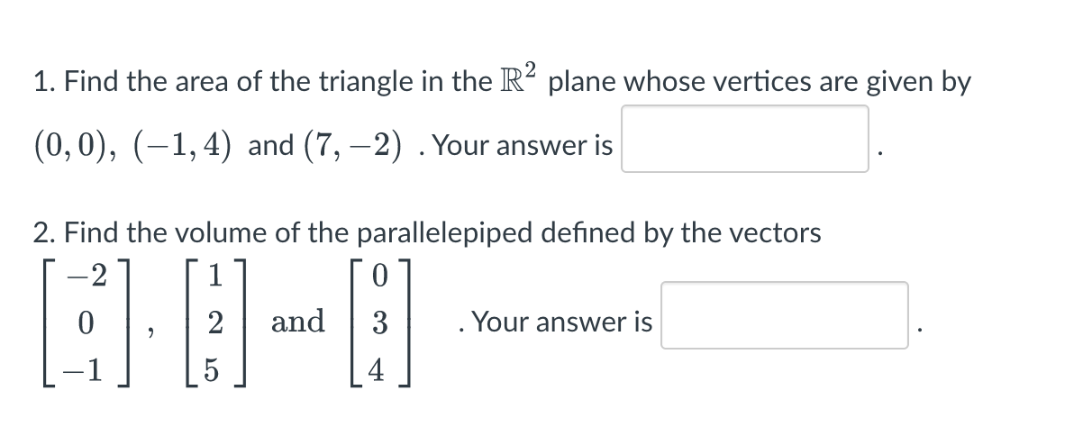 Solved 1. Find the area of the triangle in the R2 plane | Chegg.com