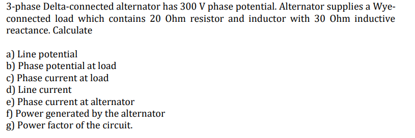 Solved 3-phase Delta-connected alternator has 300 V phase | Chegg.com
