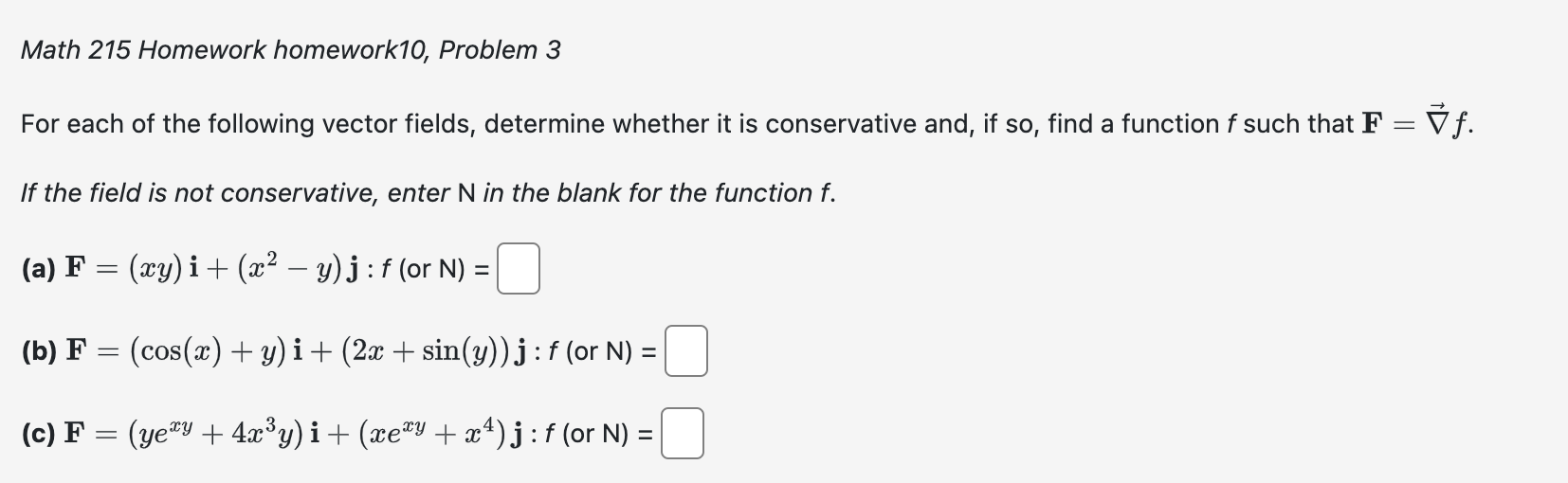 Solved For each of the following vector fields, determine | Chegg.com