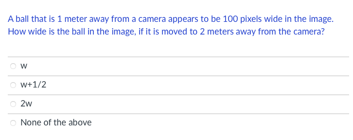 Solved A ball that is 1 meter away from a camera appears to | Chegg.com