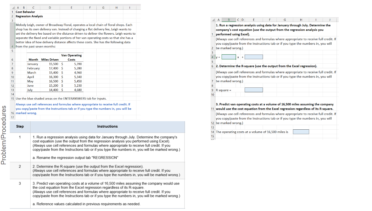 Solved I am very new to excel so I am not sure how to do | Chegg.com