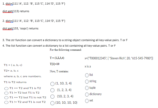 Solved 3. The str function can convert a dictionary to a | Chegg.com