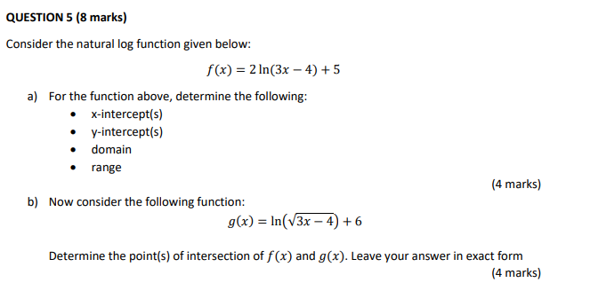 Solved QUESTION 5 (8 marks) Consider the natural log | Chegg.com