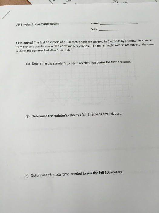 Solved AP Physics 1: Kinematics Retake Name: Date: 1 (15 | Chegg.com
