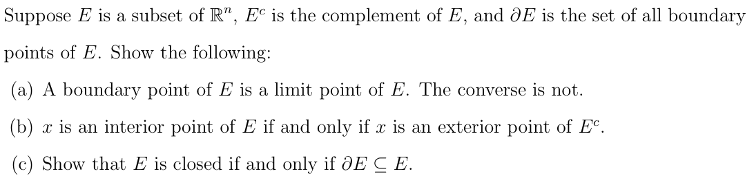 Solved by an EXPERT Suppose E is ﻿a subset of Rn,Ec is ﻿the complement | Chegg.com