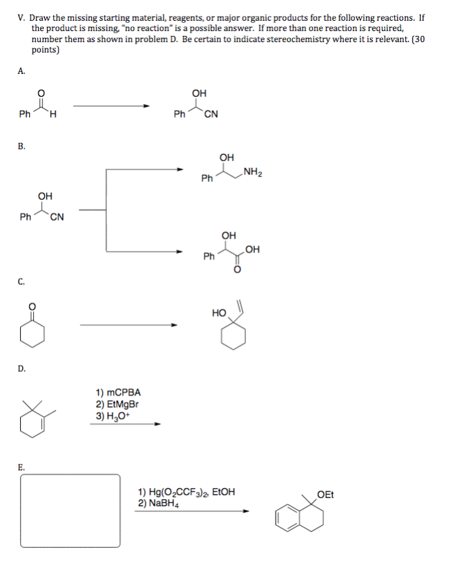 Solved V. Draw the missing starting material, reagents, or | Chegg.com