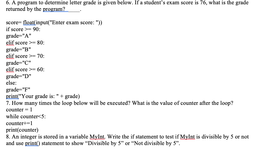 Solved 6. A program to determine letter grade is given | Chegg.com