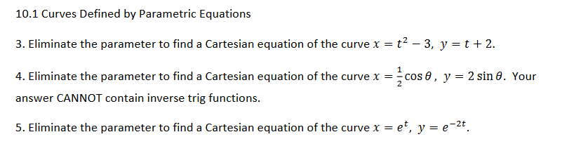Solved 10.1 Curves Defined by Parametric Equations 3. | Chegg.com