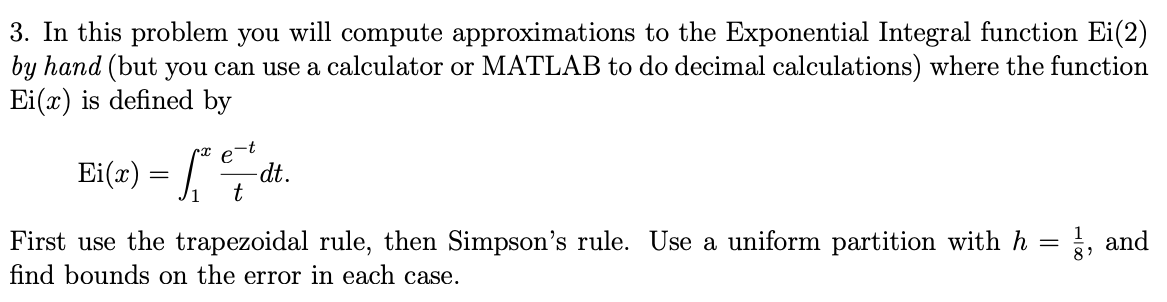 3. In this problem you will compute approximations to | Chegg.com