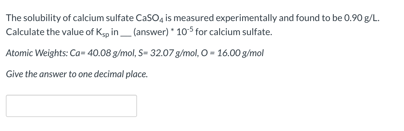 Solved The solubility of calcium sulfate CaSO4 is measured | Chegg.com