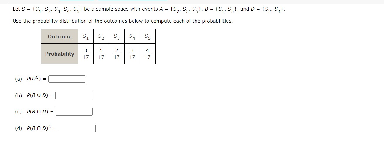 Solved Let S={S1′S2′S3′S4′S5} be a sample space with events | Chegg.com