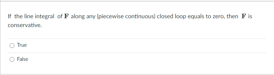 Solved If the line integral of F along any (piecewise | Chegg.com
