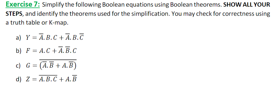 Solved Exercise 7: Simplify the following Boolean equations | Chegg.com