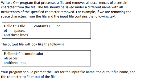 Solved Write a C++ program that processes a file and removes | Chegg.com