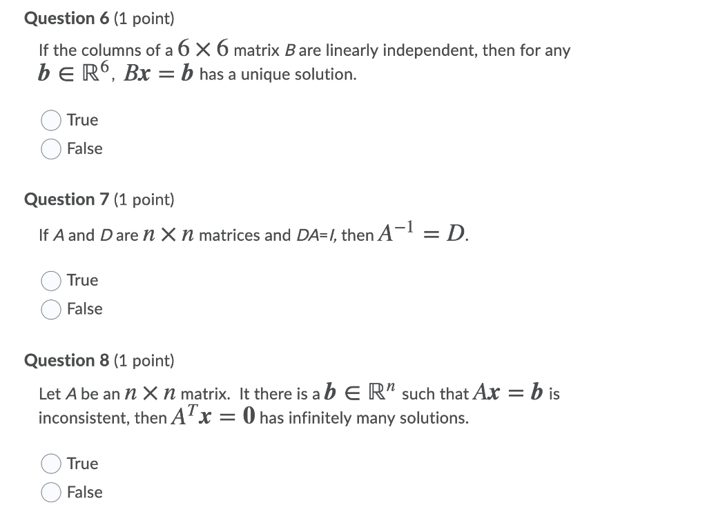 Solved Question 6 (1 point) If the columns of a 6 x 6 matrix | Chegg.com