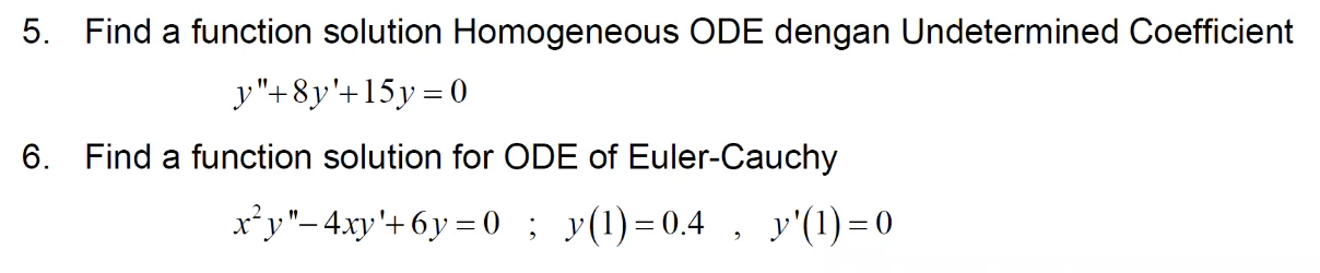 Solved 5. Find a function solution Homogeneous ODE dengan | Chegg.com