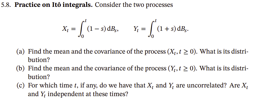 Solved .8. Practice on Itô integrals. Consider the two | Chegg.com