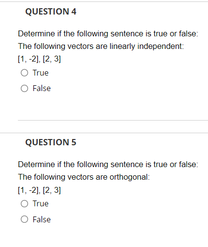 Solved Determine if the following sentence is true or false: | Chegg.com
